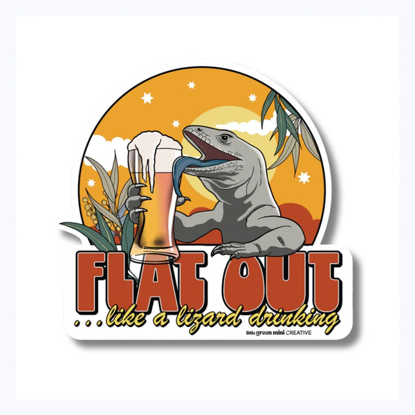 Sticker - Flat Out like a Lizard Drinking